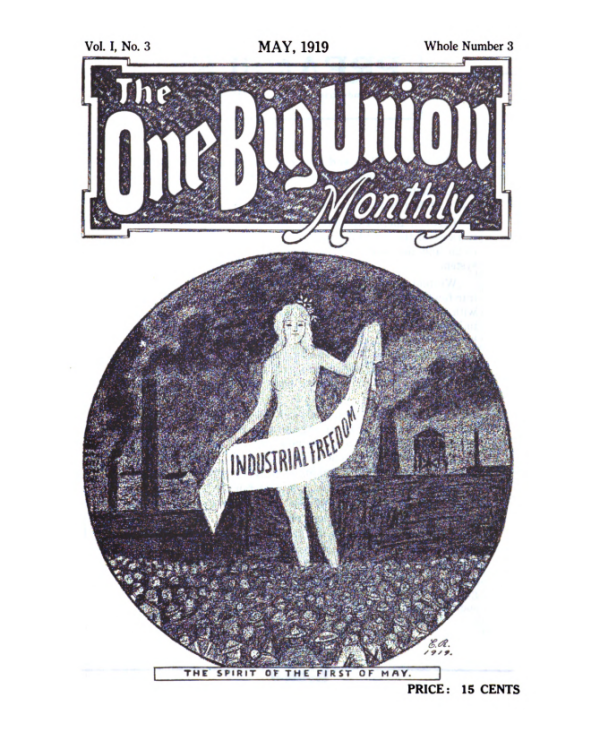 The One Big Union Monthly (May 1919) | libcom.org